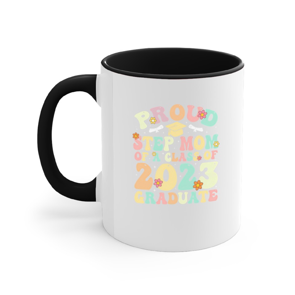 Graduate 2023 Proud Step Mom Of A 2023 Senior Accent Mugs | ID ...