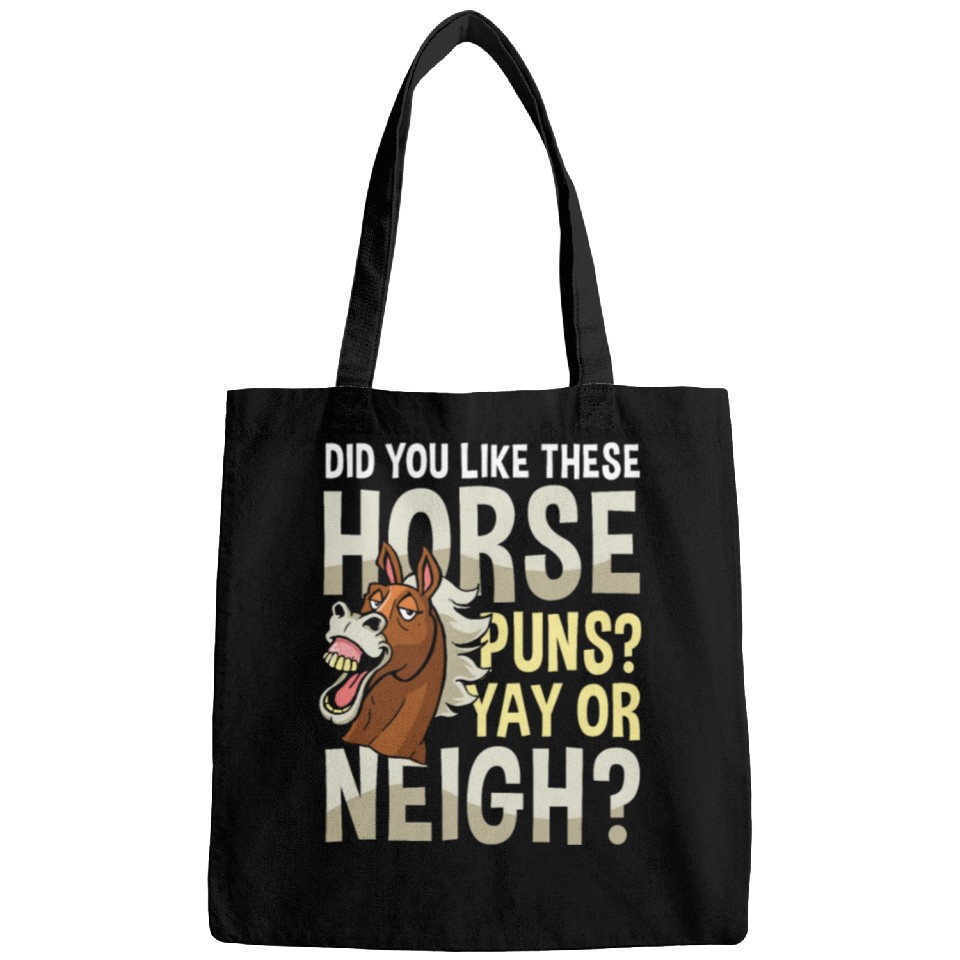 Did You Like These Horse Puns? YAY OR NEIGH? Bags | ID 46472648 by ...