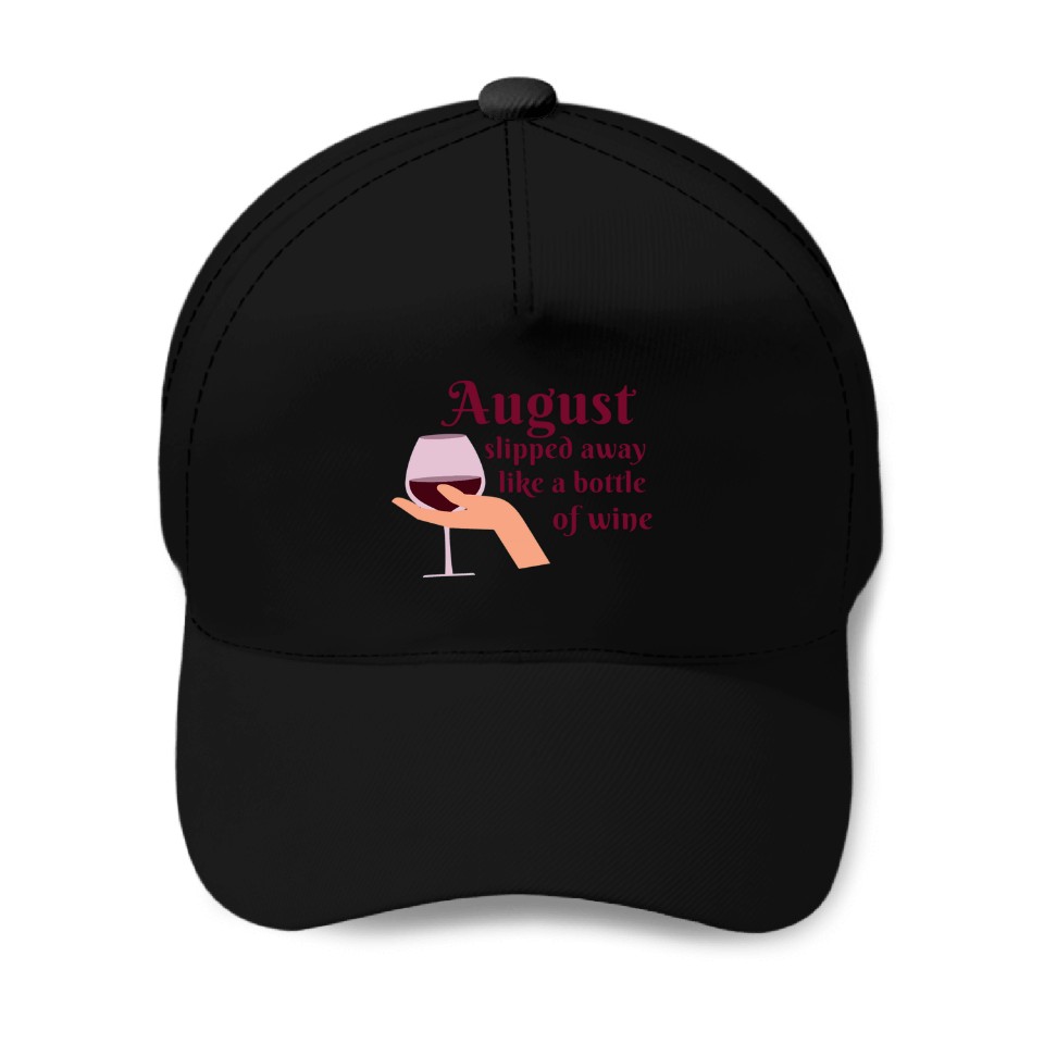 August slipped away like a bottle of wine - Taylor Folklore Baseball ...