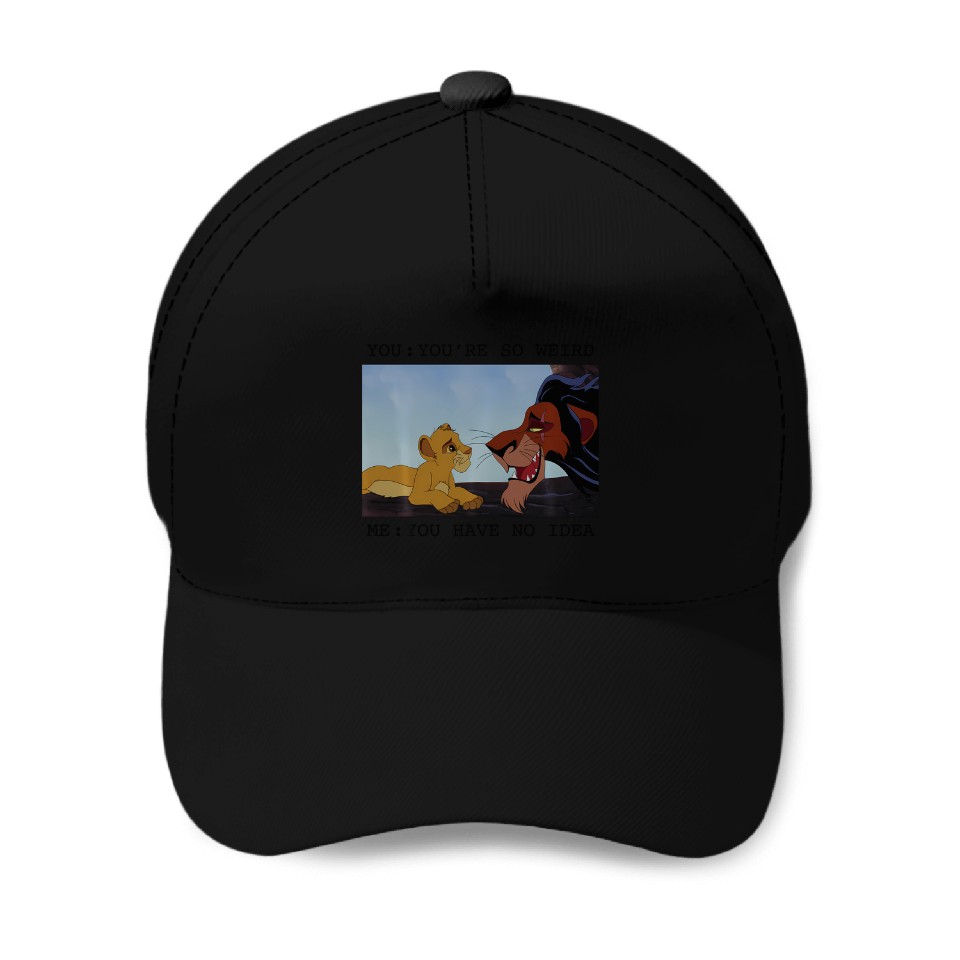 Disney The Lion King Simba Scar You'Re So Weird Meme Baseball Caps | ID ...