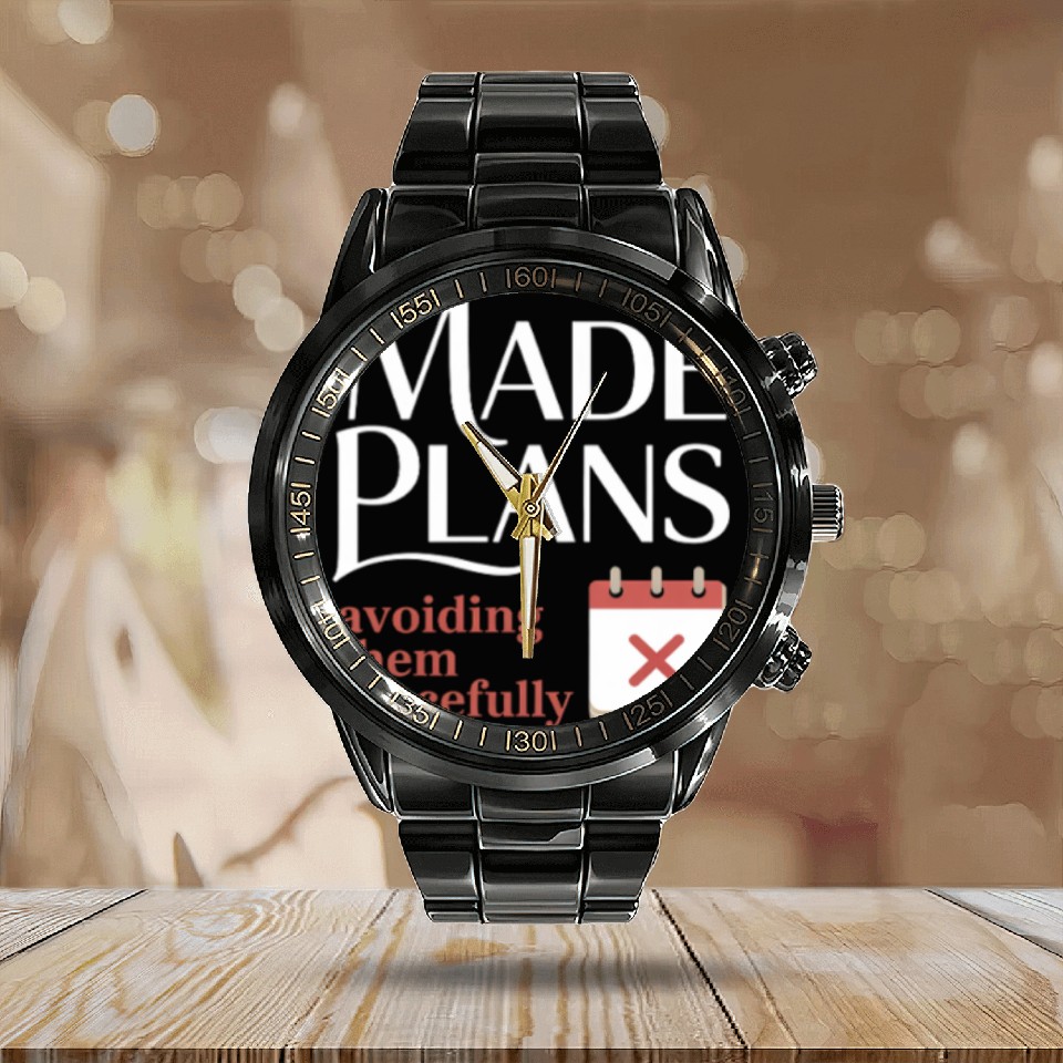 Made Plans Avoiding Them Gracefully Ambivert Calendar Steel Band Watch ...
