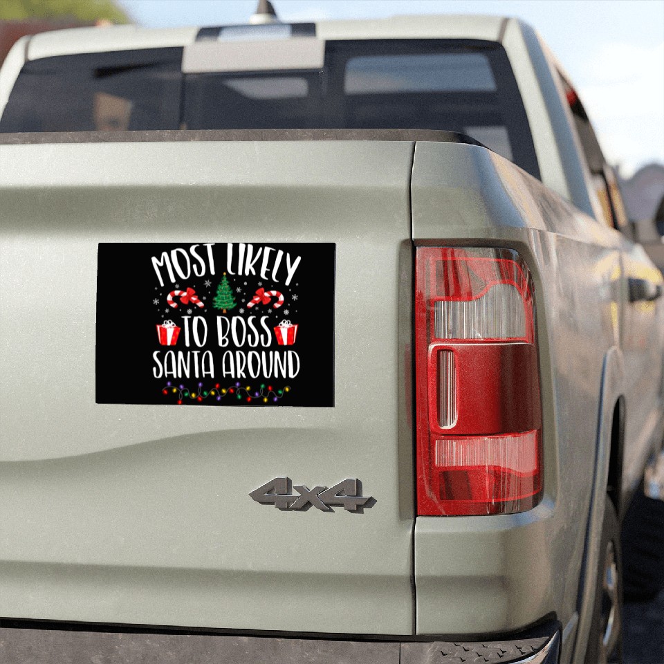 Most Likely To Boss Santa Around Christmas Family Car Magnets | ID ...