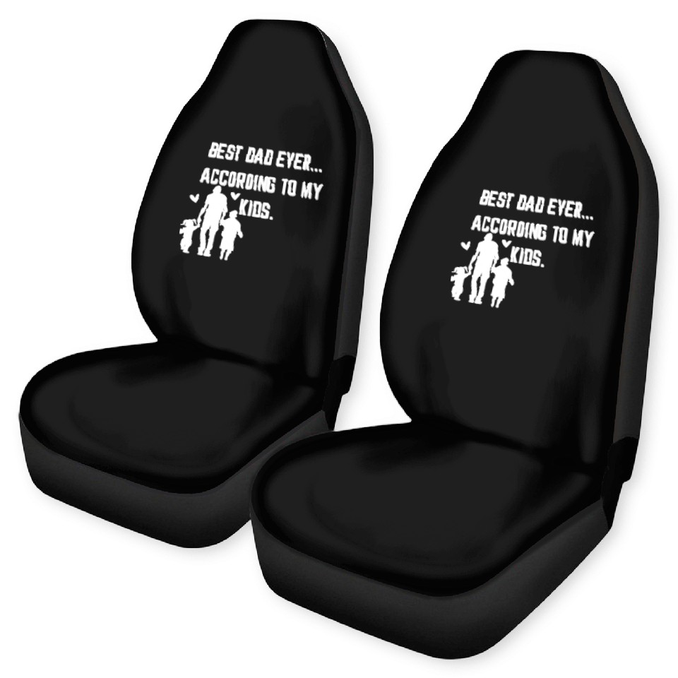 Best Dad Ever According to My Kids - Father's day! Car Seat Covers | ID ...