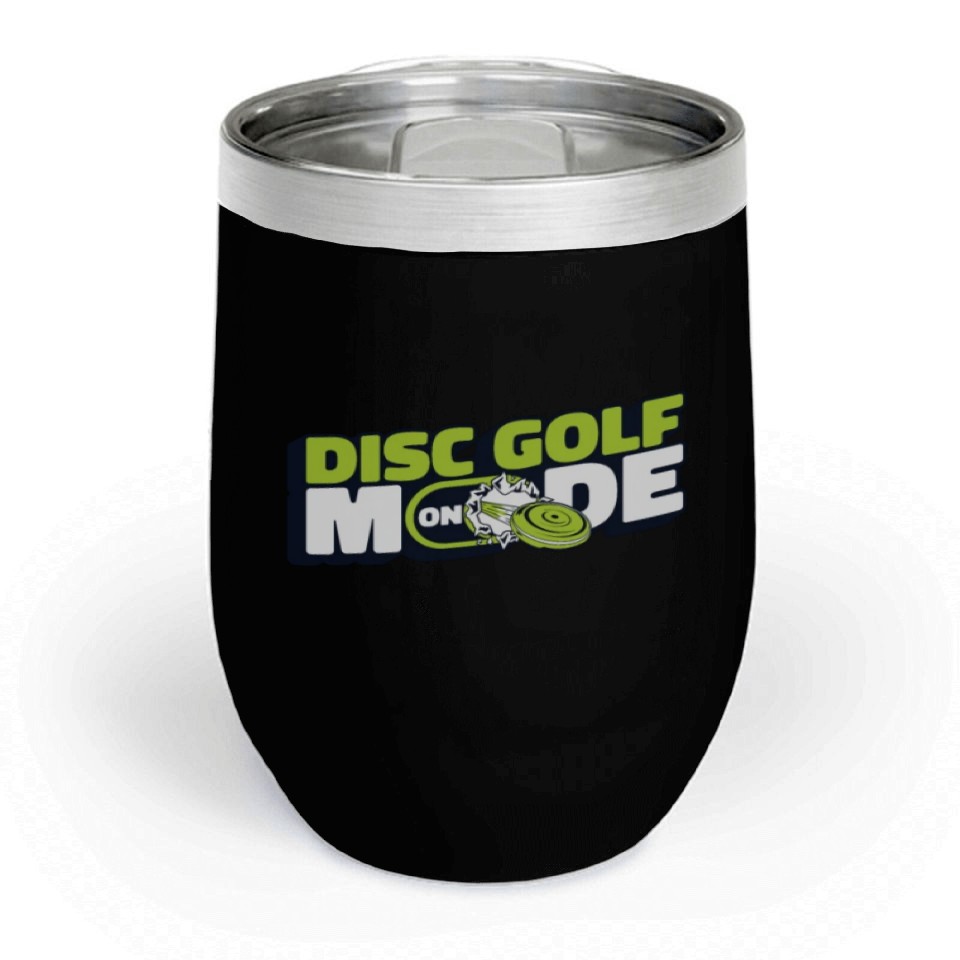 Disc Golf Mode On Buddy Player Pro Frisbee Disc Chill Wine Tumblers ...