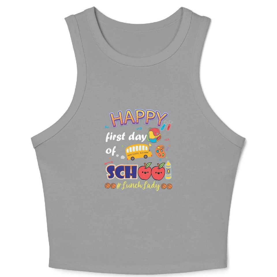 Happy First Day Of School Team Lunch Lady Crop Tank Top | ID 46666290 ...
