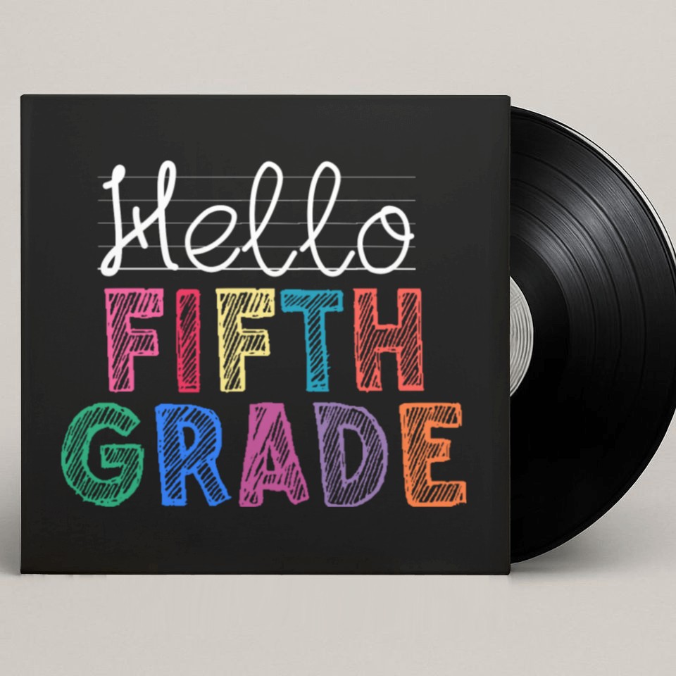 Teacher Hello Fifth Grade Custom Vinyl Record Sleeves | ID 59569536 by ...