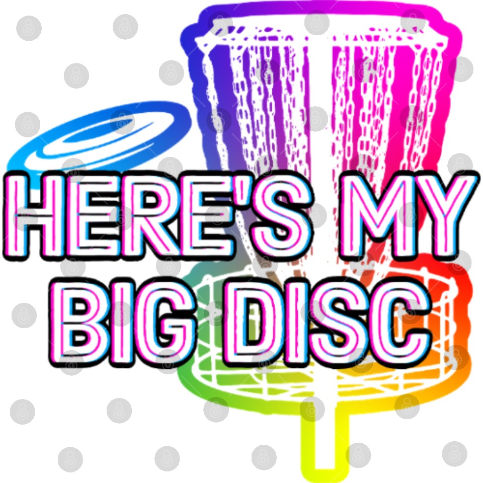Heres My Big disc Outdoor Game Disc Golf Field Digital Files | ID ...
