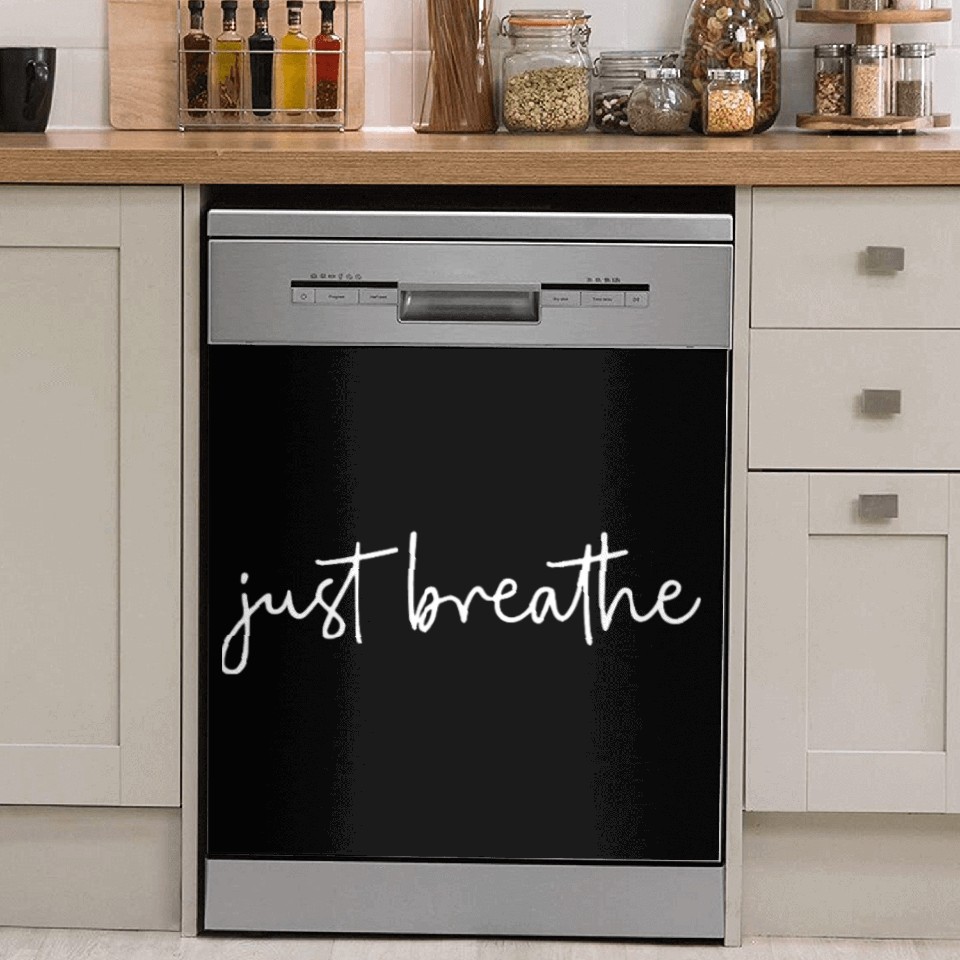 Just Breathe Inspirational Motivational Reminder Dish Washer Covers ...