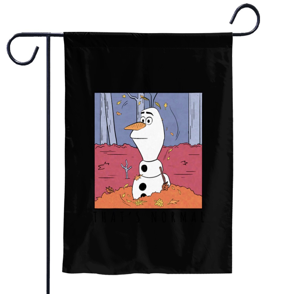 Disney frozenss 2 Olaf Thats Normal Garden Flags | ID 22136694 by ...