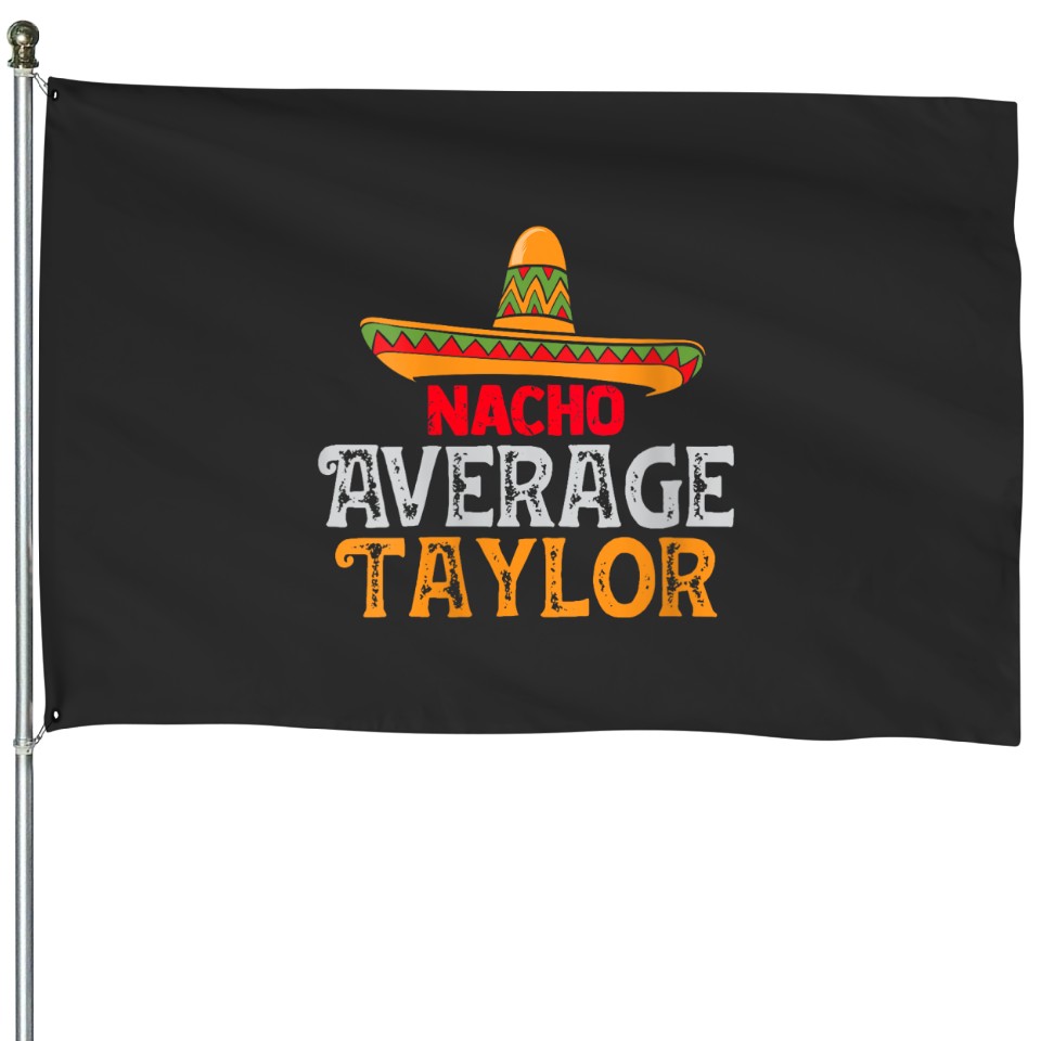 Womens Nacho Average Taylor Personalized Name Mexican Family House ...