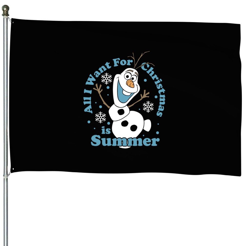 Disney Frozen Olaf All I Want For Christmas Is Summer House Flags | ID ...