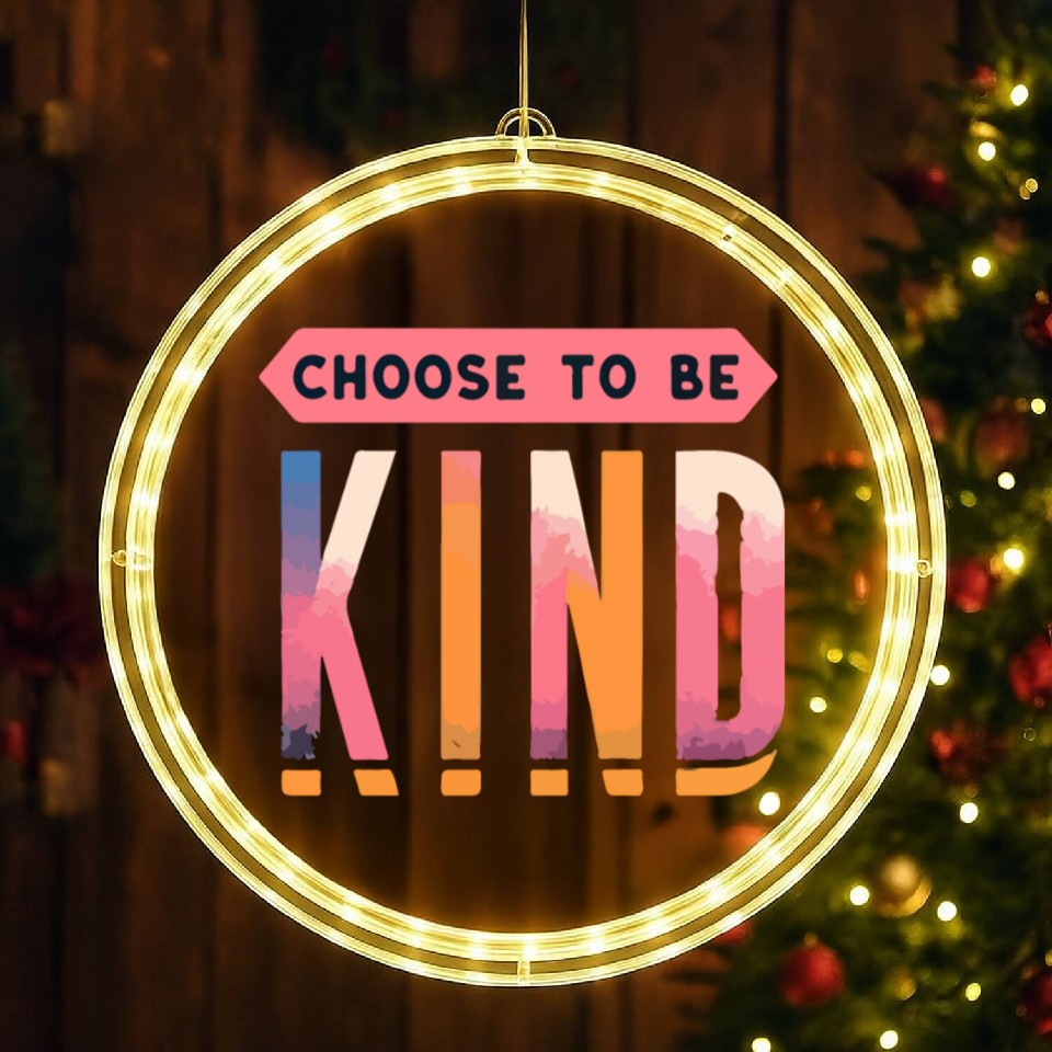 Choose to be Kind LED Christmas Window Lights | ID 44870614 by Camila ...