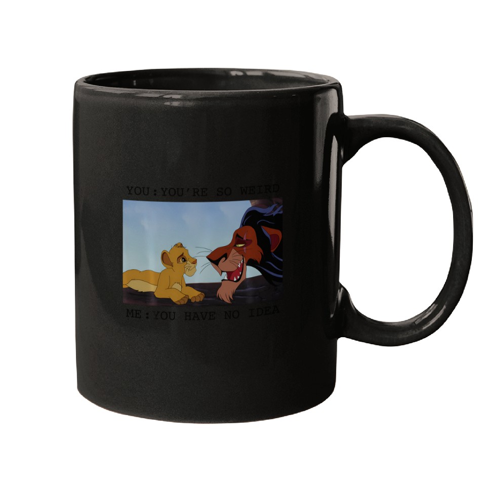 Disney The Lion King Simba Scar You'Re So Weird Meme Mugs | ID 22161026 ...