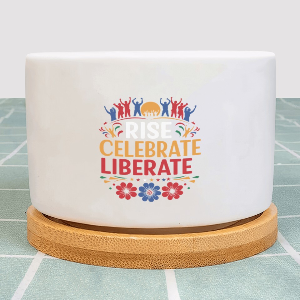 Rise, Celebrate, Liberate: Juneteenth Freedom Plant Pots | ID 54357824 ...