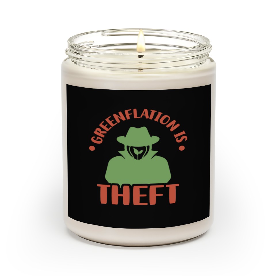 Greenflation Is Theft Energy Green Inflation Scented Candles | ID ...