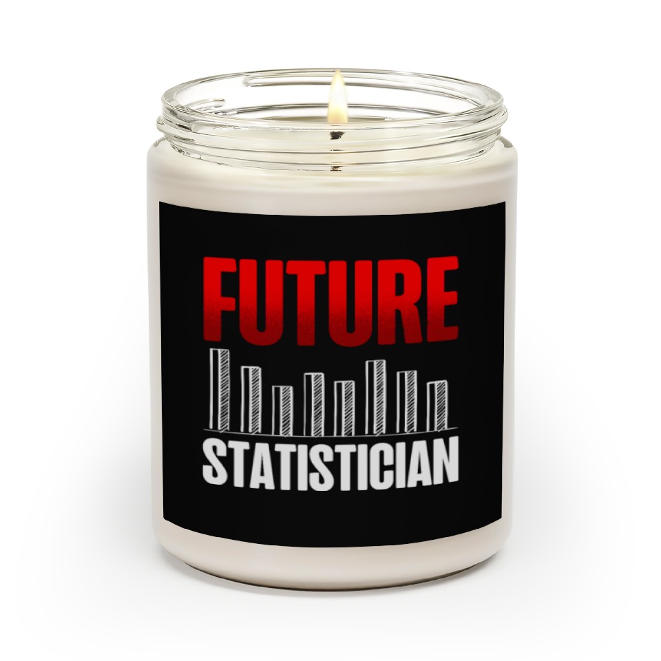 Future Statistician Statistic Data Analysis Job Scented Candles | ID ...