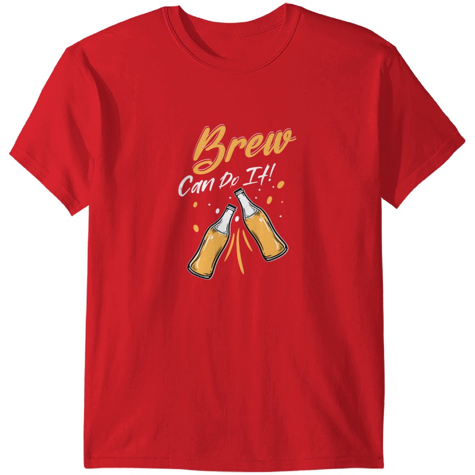 Brew Can Do It! Homebrew Brewer Craft Beer T Shirts | 12% OFF Today ...