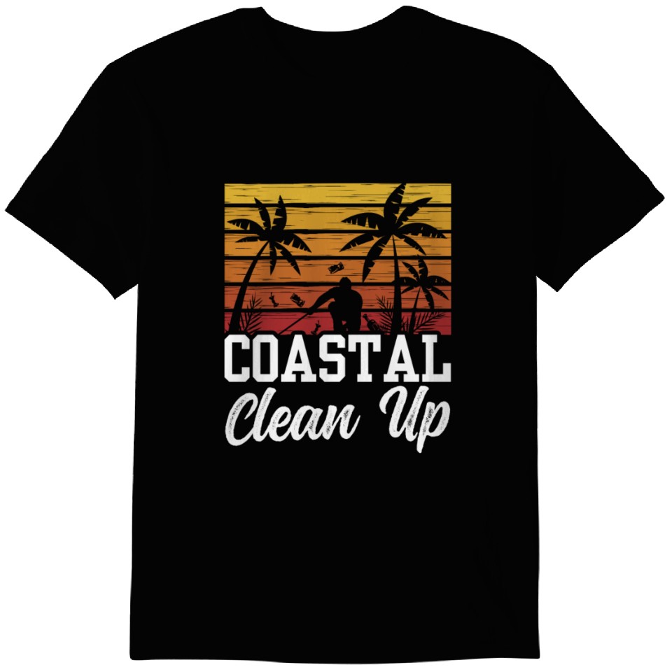 Coastal Clean Up Cleaning Beach Beaches Coast T Shirts | 40% OFF Today ...