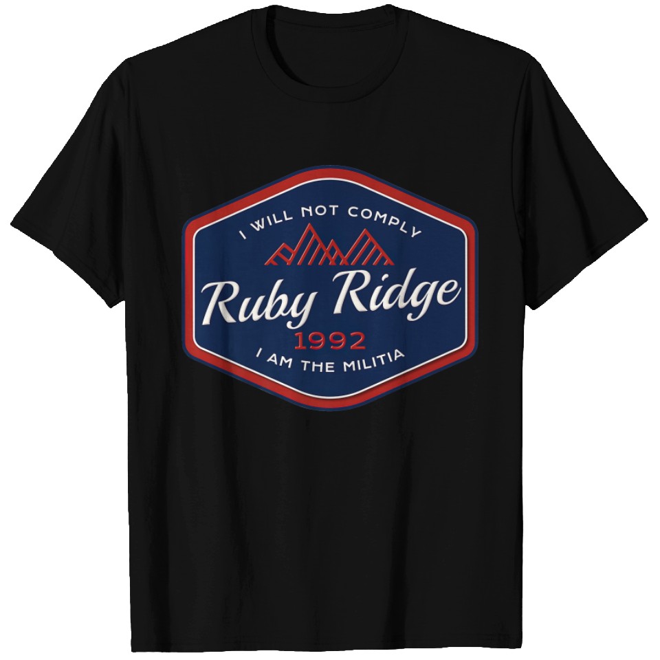 Remember Ruby Ridge 1992. I Will Not Comply. Premium T-Shirt | ID ...