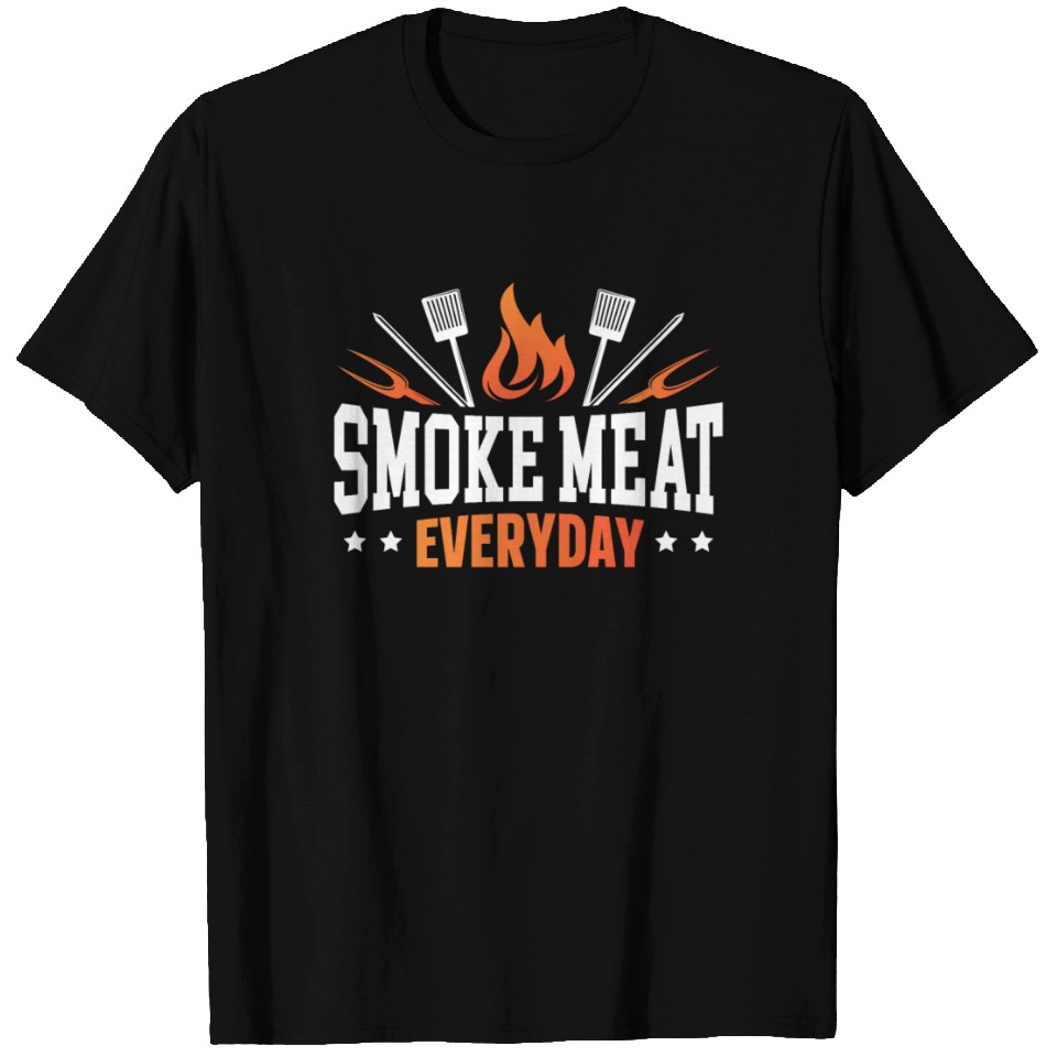 Smoke Meat Everyday BBQ Grill Master Grilling T-shirt | ID 10386055 by ...