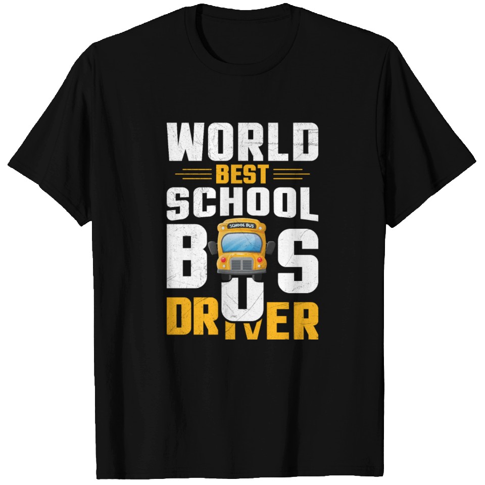 World Best School Bus Driver T-shirt | ID 11731984 by Dion MBD | Printblur