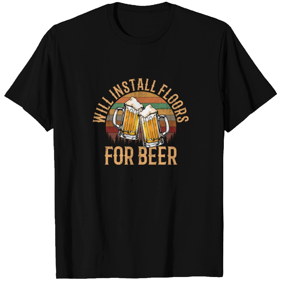 Flooring Installer for beer, flooring installer T-shirt | ID 11606437 ...