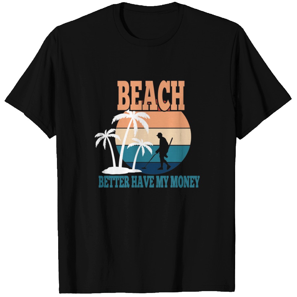 Metal Detecting Detectorist Treasure Hunter T-shirt | ID 12283302 by ...