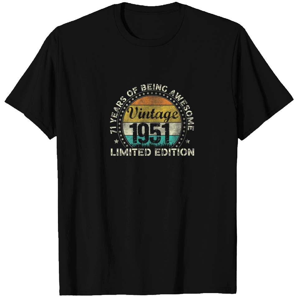 Made In 71 Year Old Gifts Vintage 1951 71Th Birthd T-shirt | ID ...