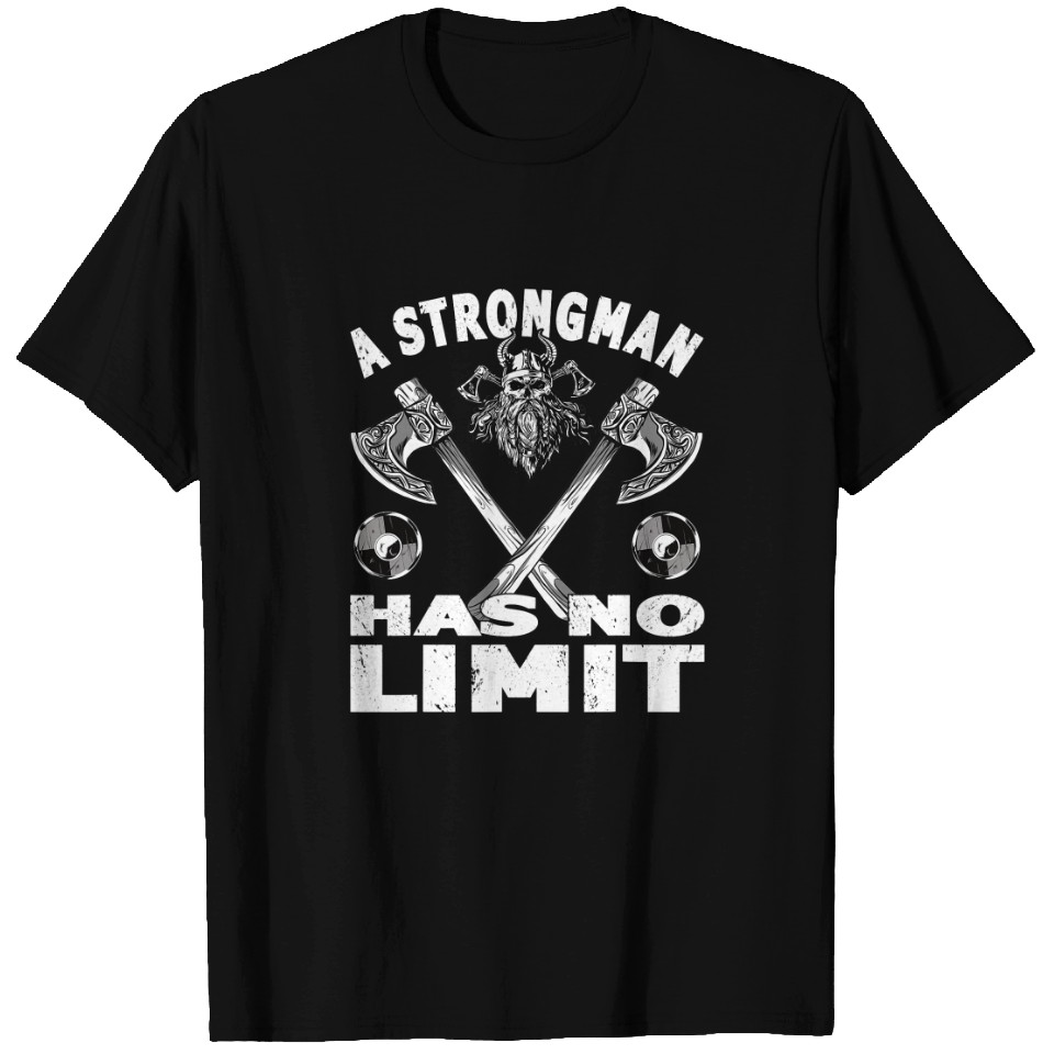 Mens Strongman has no limit powerlifter bodybuilder strongmen T-Shirts ...