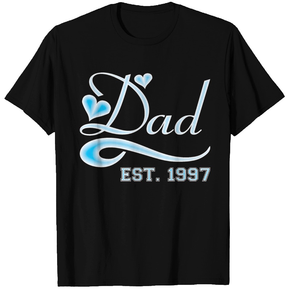 Dad Established 1997 Happy Fathers Day T Shirts | ID 13081832 by Big ...