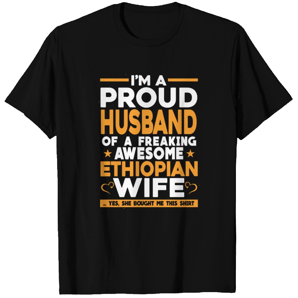 Ethiopian - I'm a Ethiopian proud husband t - sh T Shirts | ID 13934094 ...