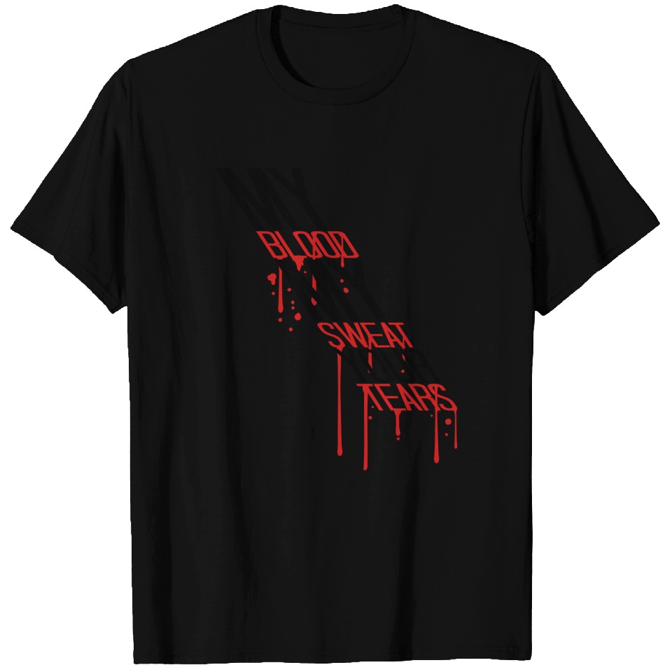 Graffiti drops bodybuilder text my blood sweat you T Shirts | ID ...