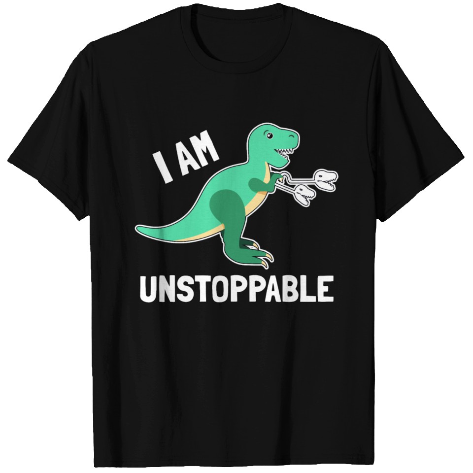Funny T-Rex Meme Unstoppable Dinosaur Saurus T Shirts | ID 15388963 by ...