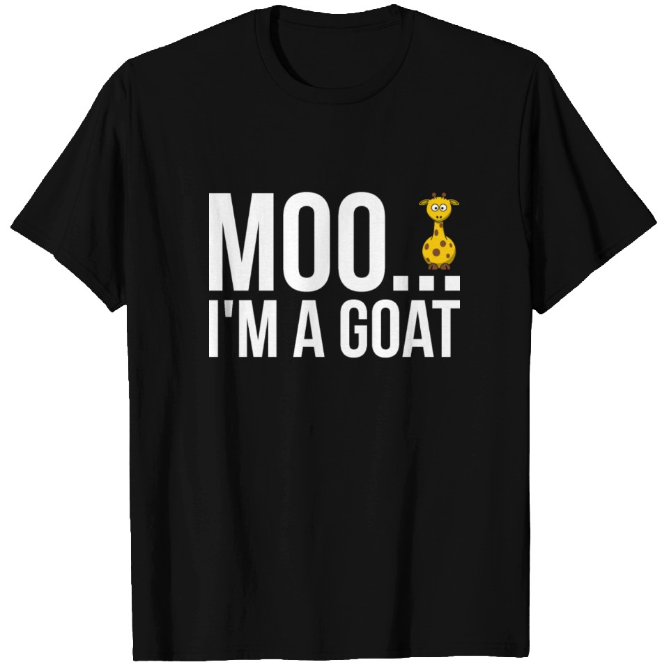 Moo I'm A Goat Funny Confusing Pun Giraffe Lover T Shirts | ID 14534414 ...
