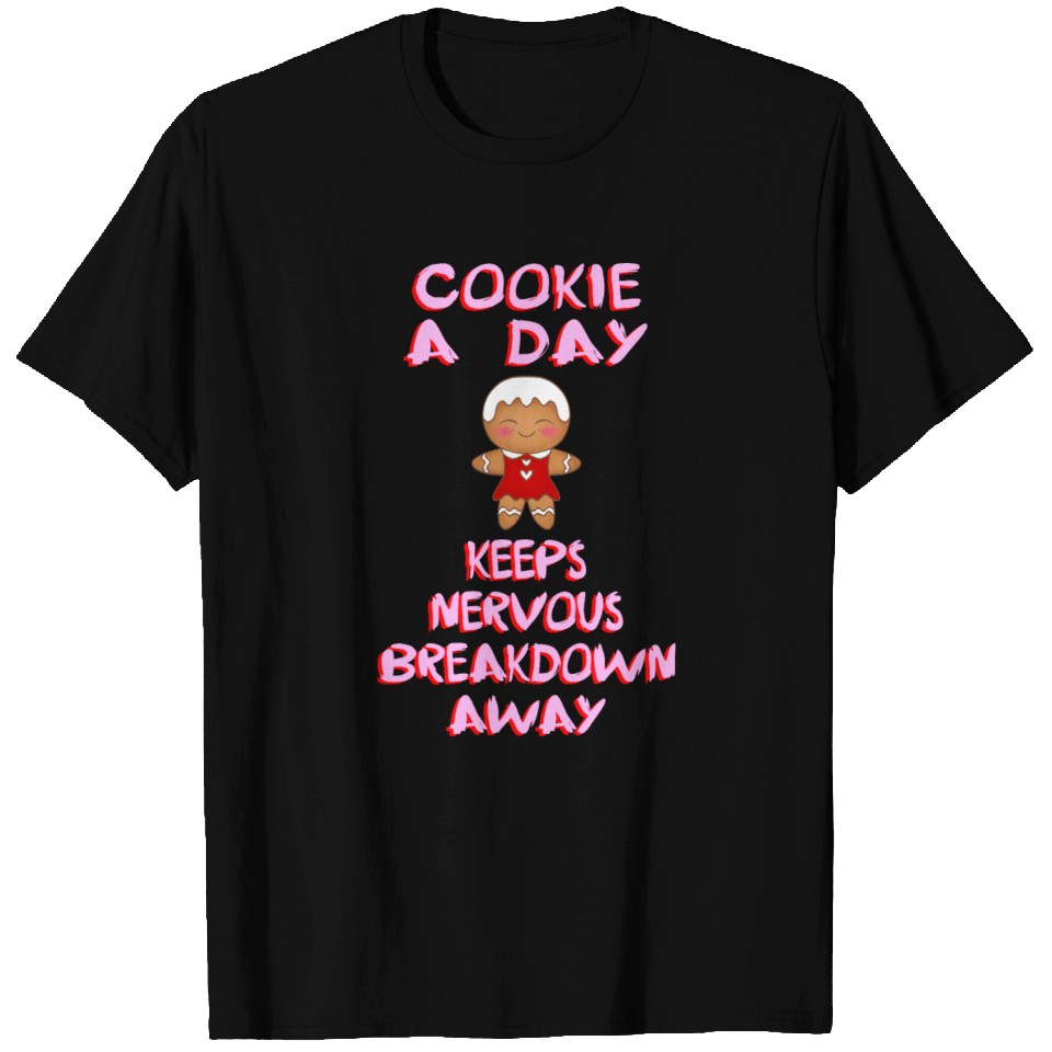 Funny gingerbread girl cookie. Nervous breakdown. T Shirts | ID ...