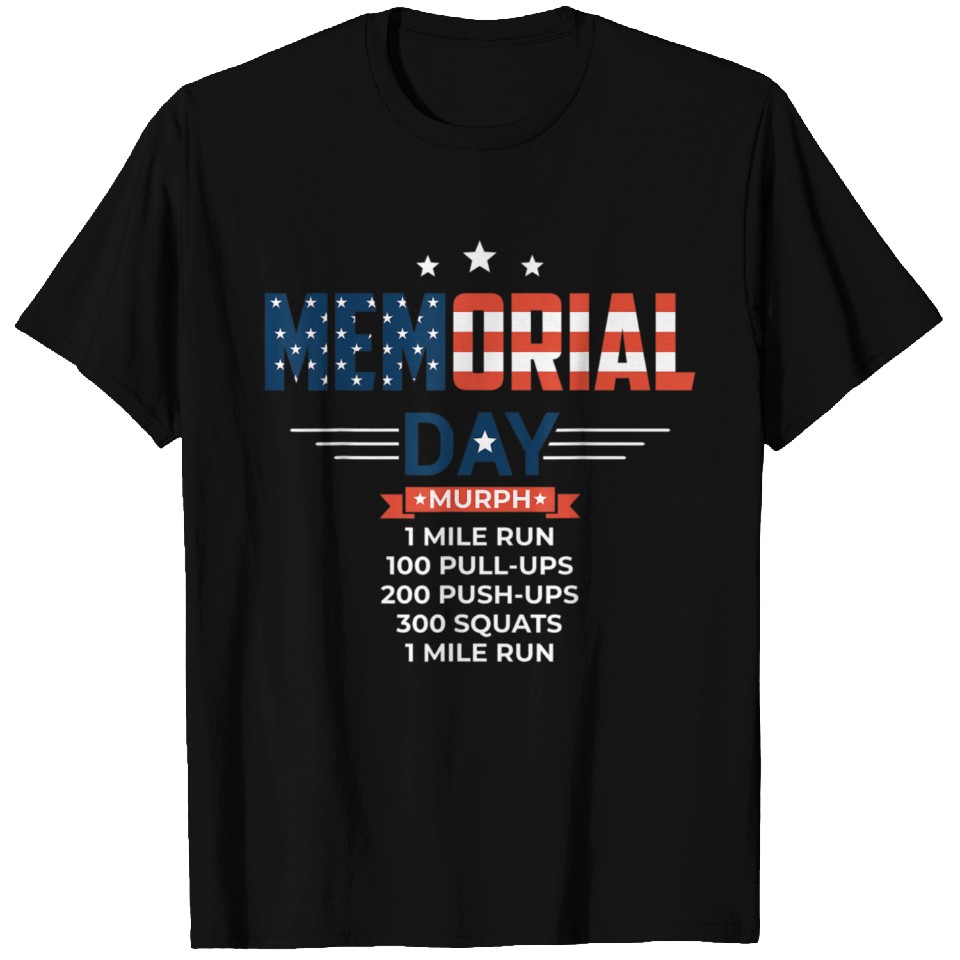 Murph 2021 Memorial Day Workout Patriotic WOD T Shirts | ID 14082897 by ...
