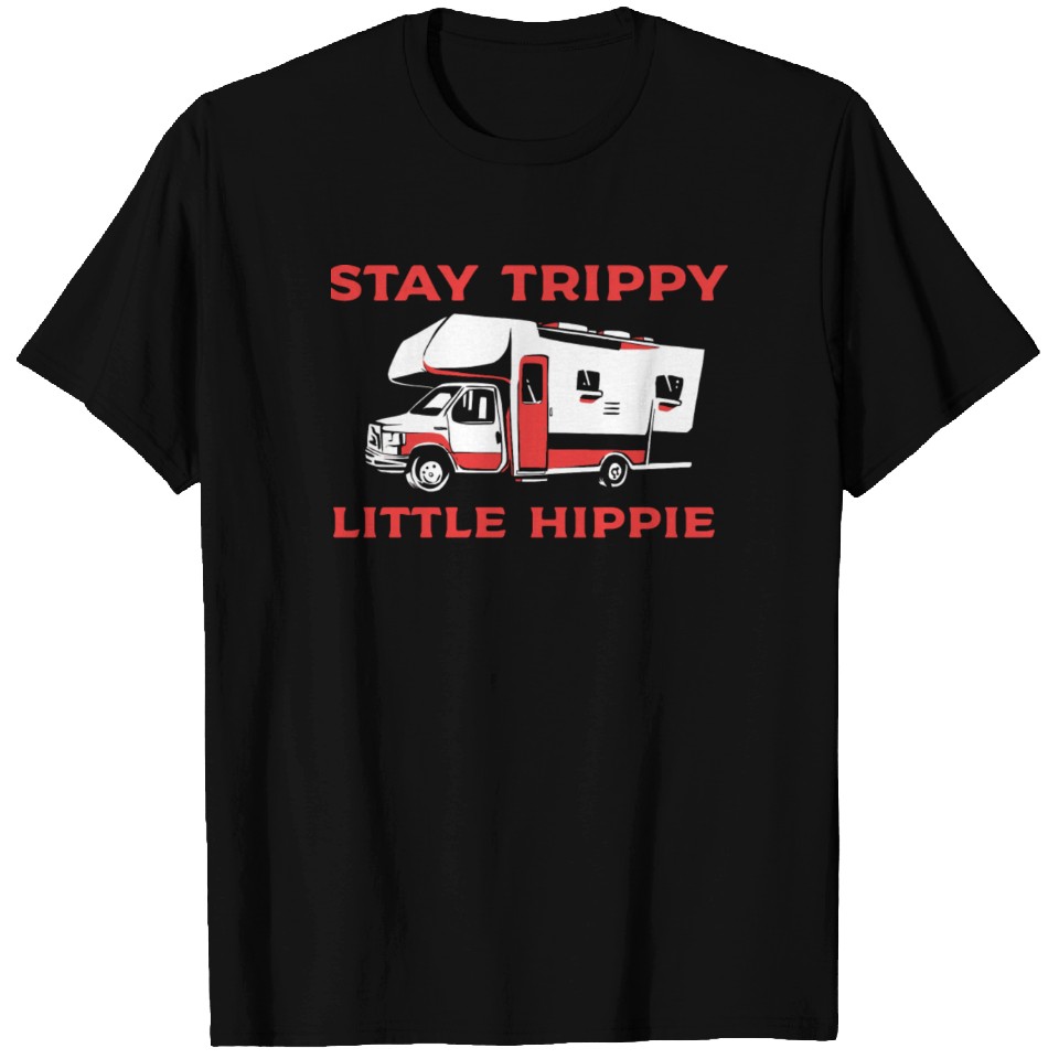 Stay Trippy Little Hippy Hippie hippies T Shirts | ID 14352234 by Big ...