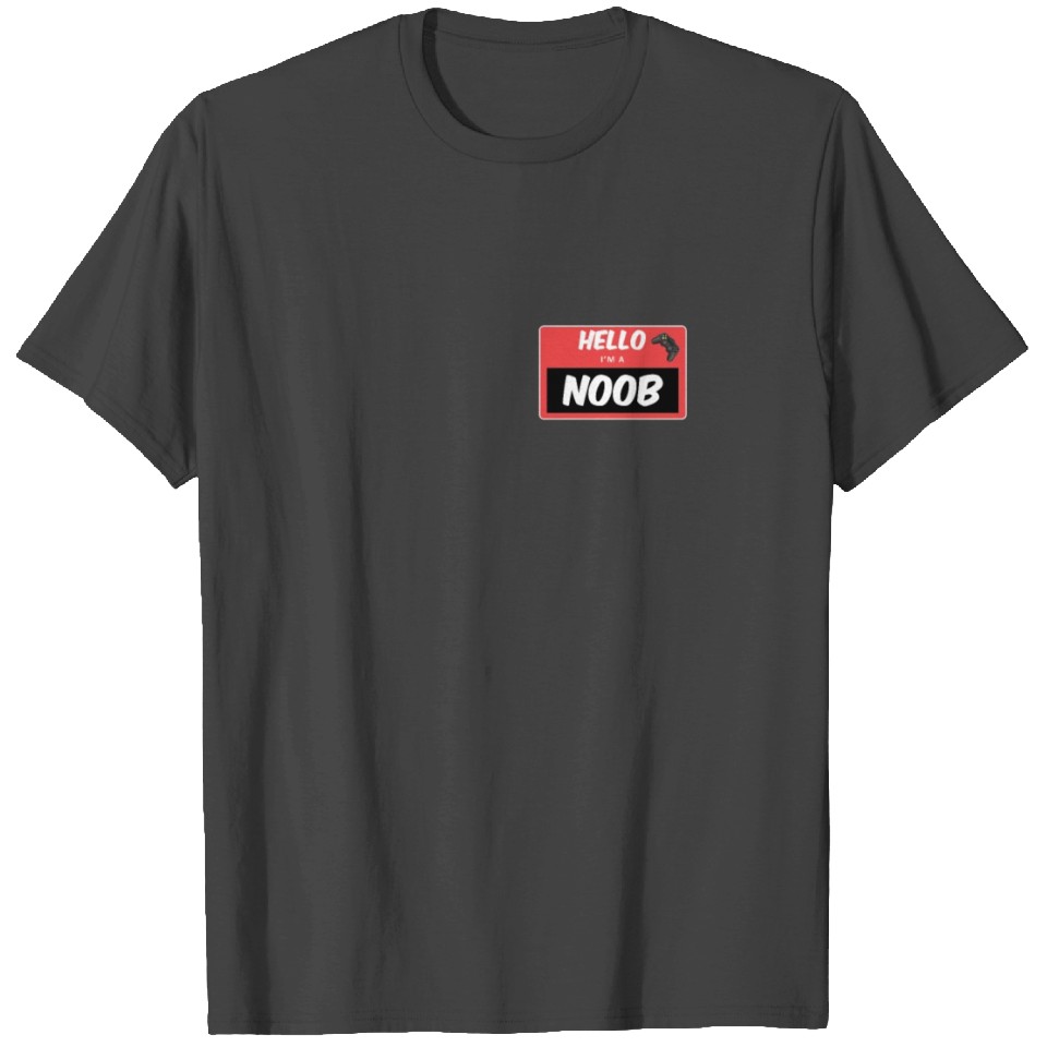 Name Tag - Hello I'm A Noob - Funny Lazy Costume - T Shirts