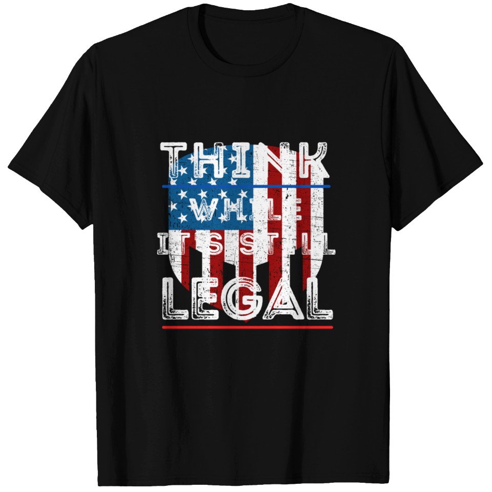 Think While It's Still Legal Sketch White Shield T Shirts | ID 13411346 ...