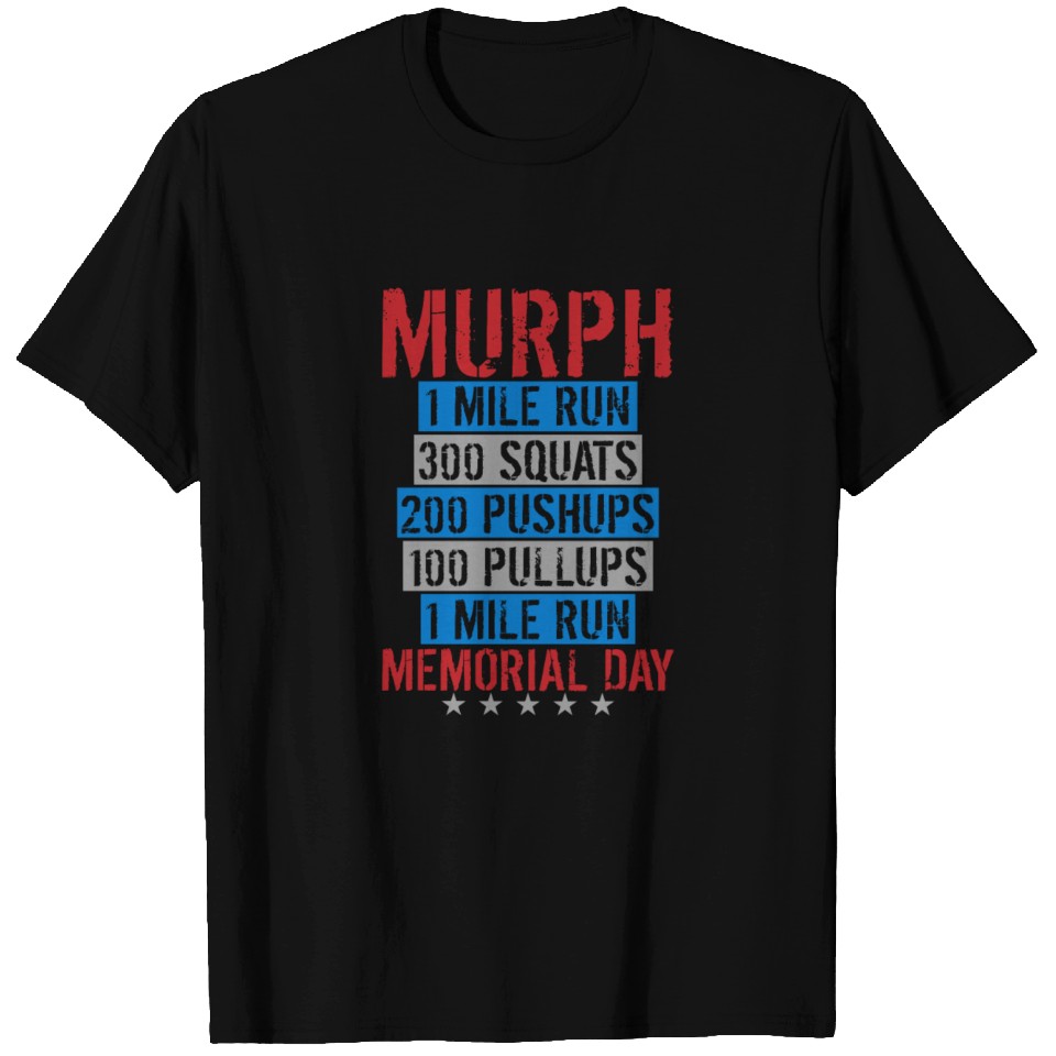 Memorial Day Murph Workout Patrioticic T Shirts | ID 14724010 by Big ...