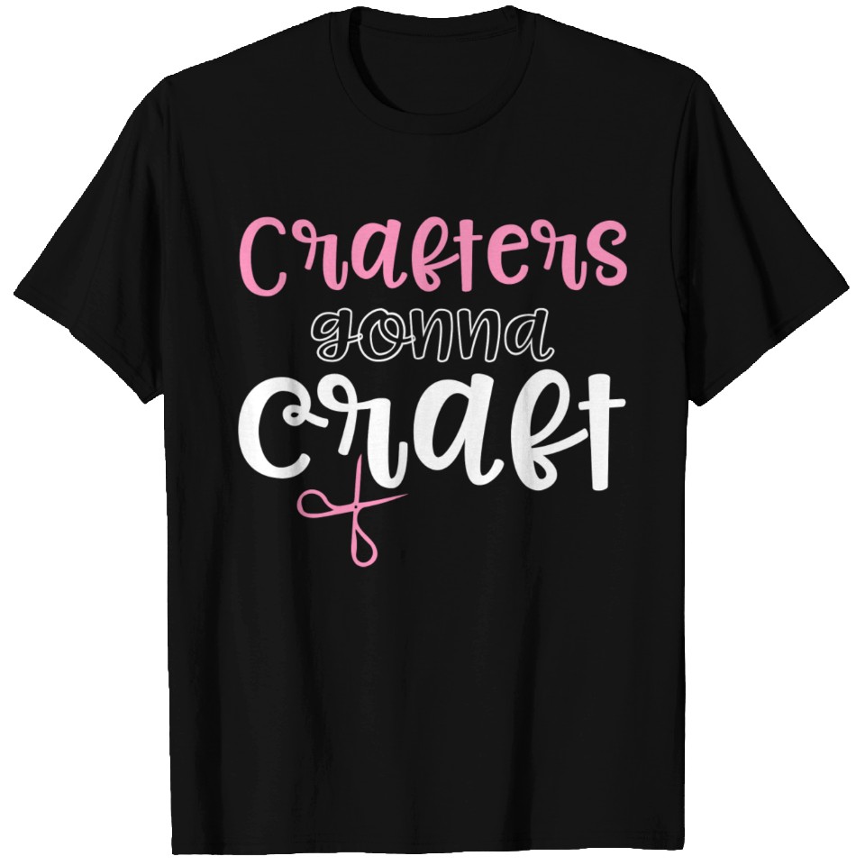 Crafting Gifts For Women Craft T Shirts Crafters Gon | ID 14680673 by ...