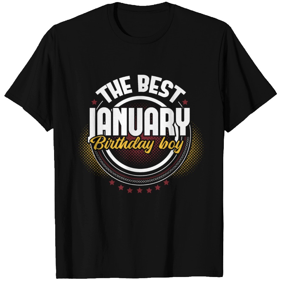 January Birthday Januaryboy Gift T Shirts | ID 15362955 by Big Boi ...