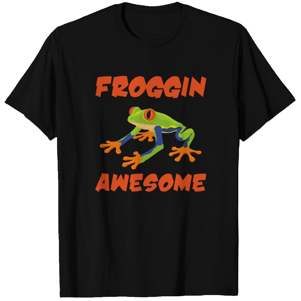 Funny Froggin Awesome Red Eyed Tree Frog T Shirts | ID 18450118 by ...