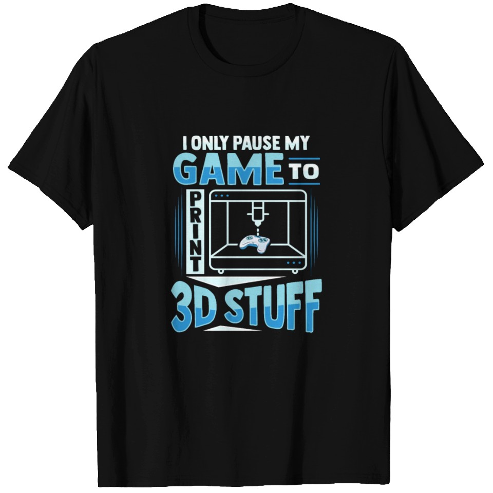 3D Printing Gaming Design 3D Printer Gamer T Shirts | ID 18420004 by ...