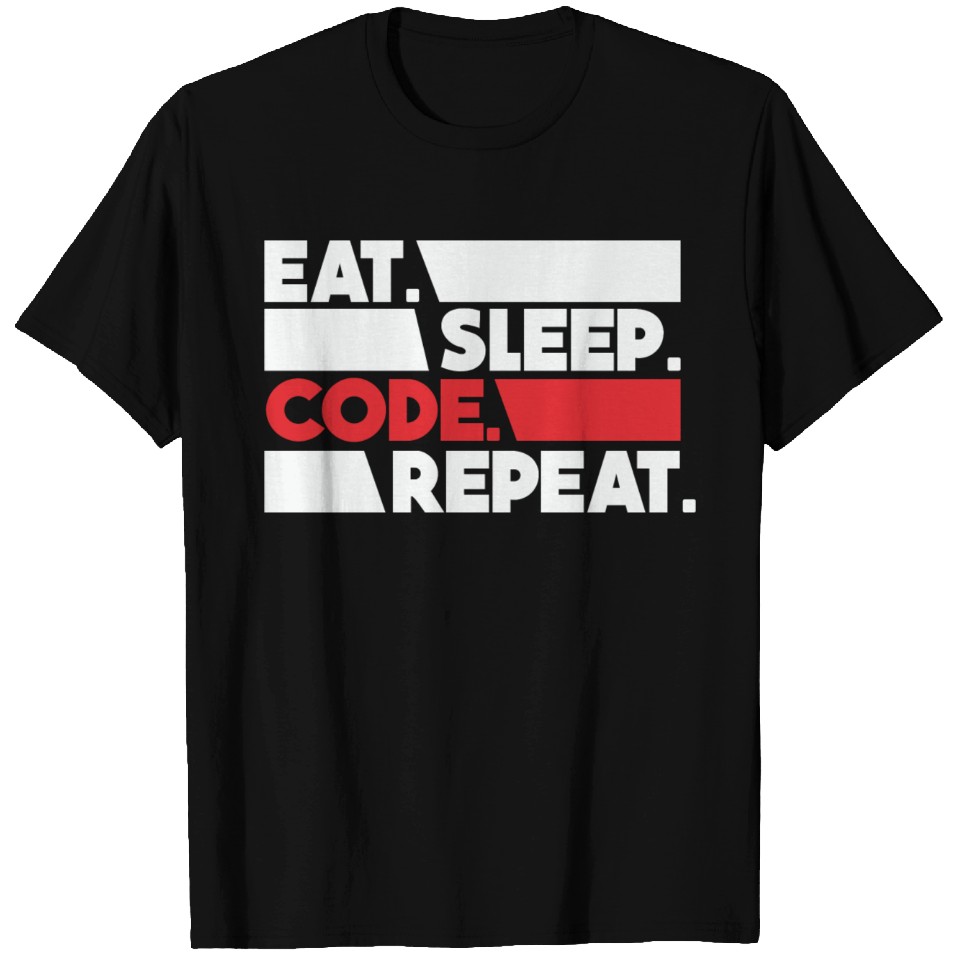 Eat Sleep Code Repeat Programmer Devloper T Shirts | ID 17577849 by Big ...