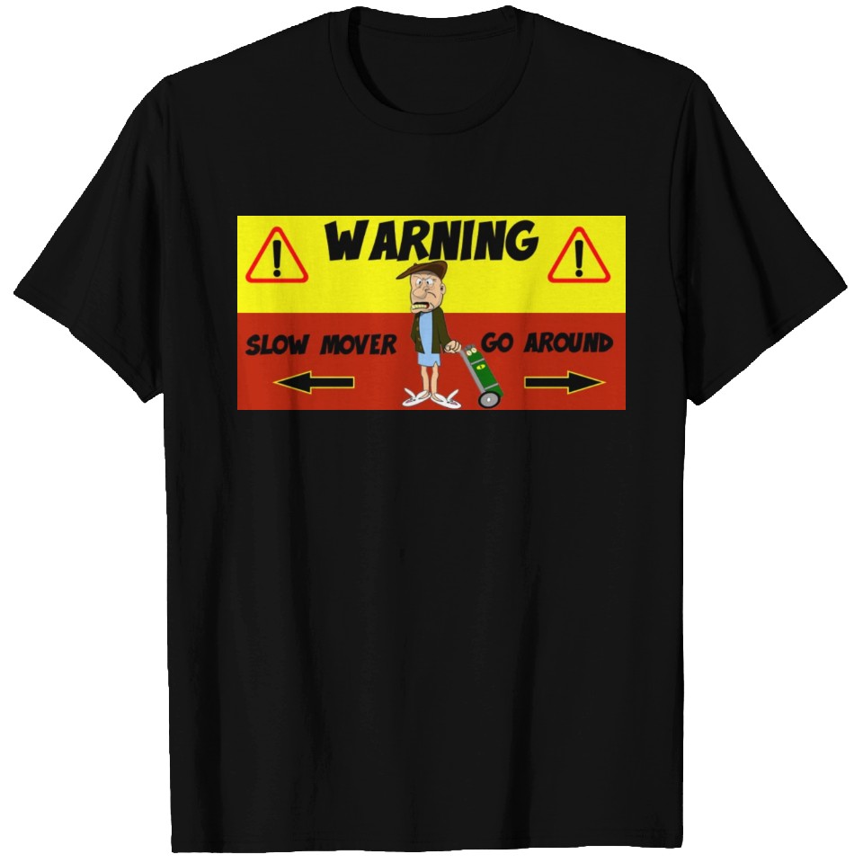 Slow Moving Adult Go Around T Shirts | ID 17745783 by Big Boi | Printblur