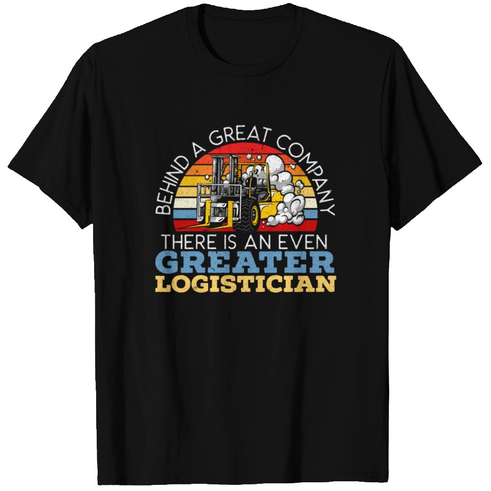 Logistician Warehouse Worker Warehousing Logistics T Shirts | ID ...