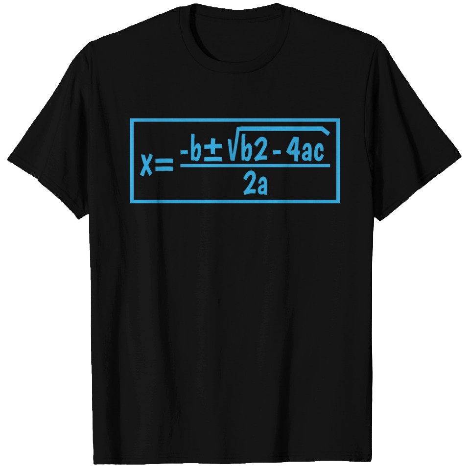 Quadratic Formula For Math Class 10 T Shirts | ID 16142669 by Big Boi ...