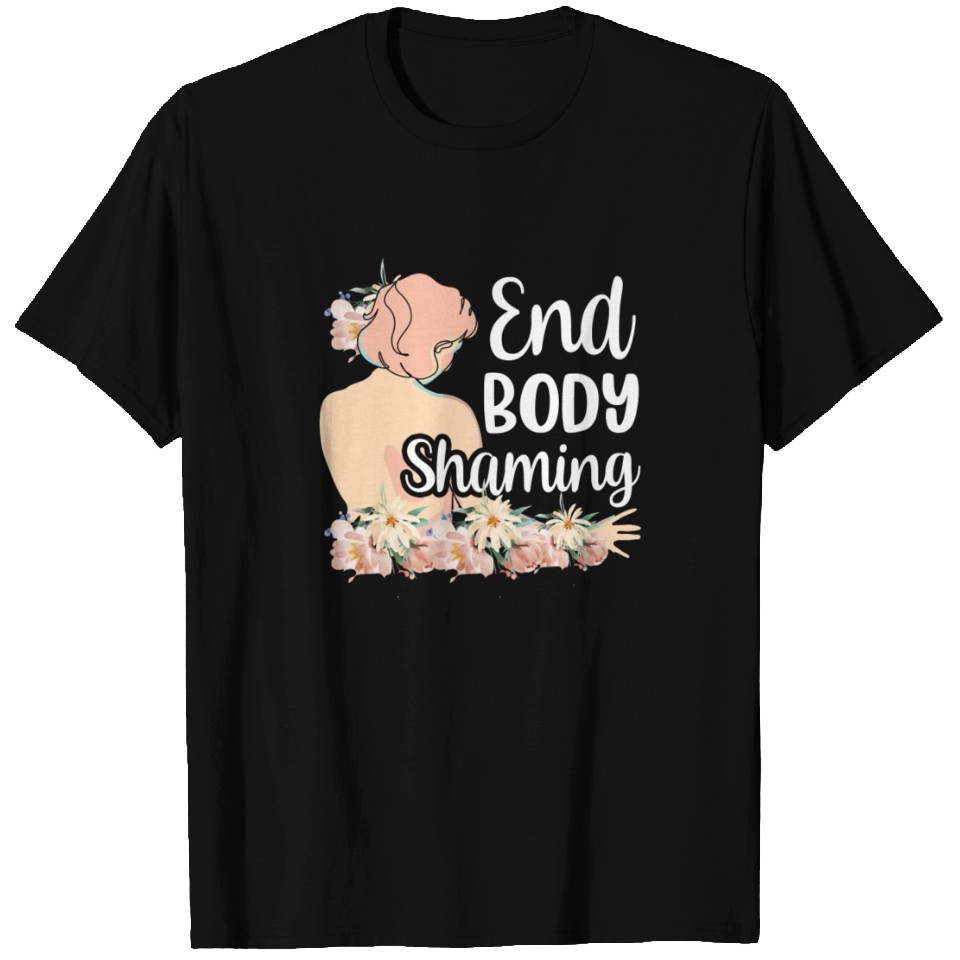 End Body Shaming Appearance Mocking Stop T Shirts | ID 17957251 by Big ...