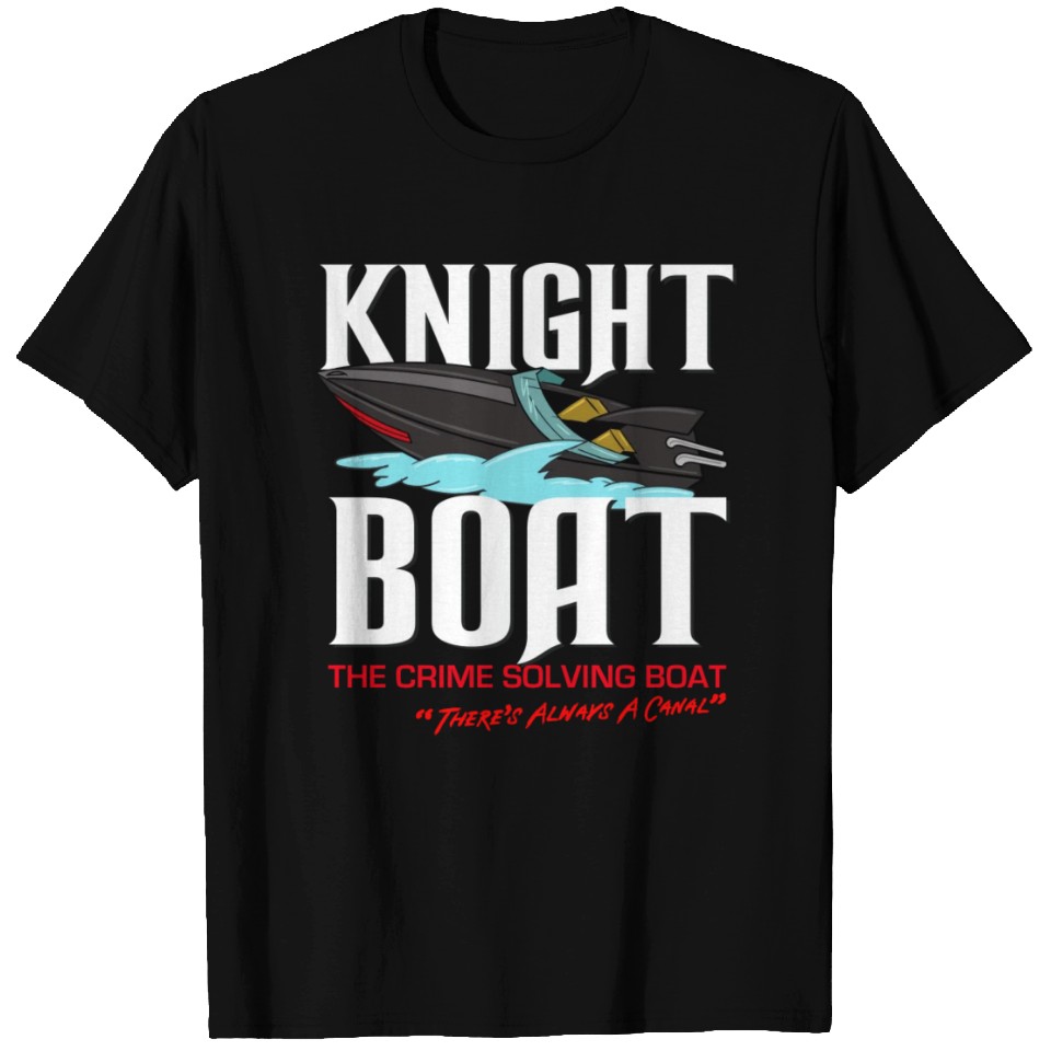Knight Boat The Crime Solving Boat T Shirts | ID 16432859 by Loantruong ...